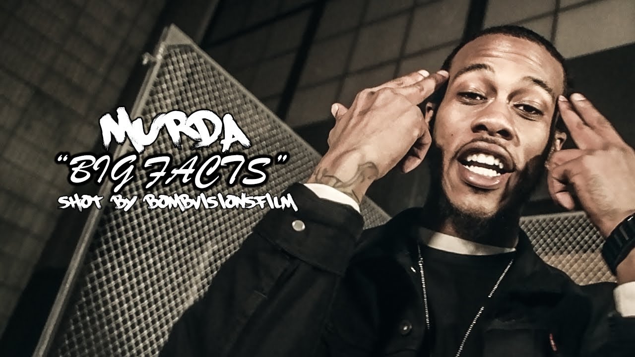 Murda - "Big Facts" (Official Music Video) | Shot By @BOMBVISIONSFILM ...