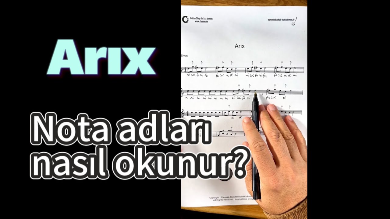 🎶Nota adları nasıl okunur? Arıx eseri üzerinde anlatım ve ugulama ...