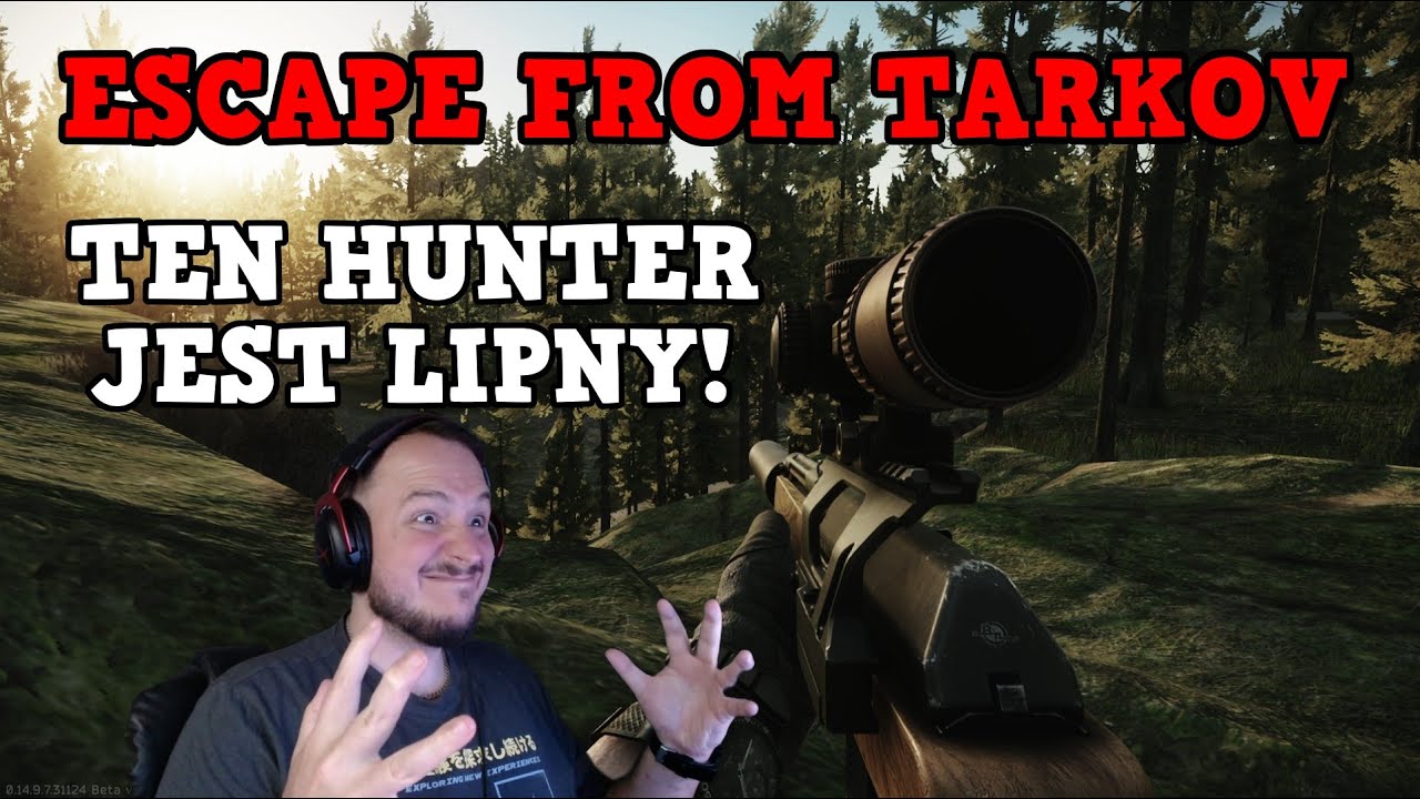Escape from Tarkov PL EFT LIVE Gameplay Hunter To ZŁO - YouTube