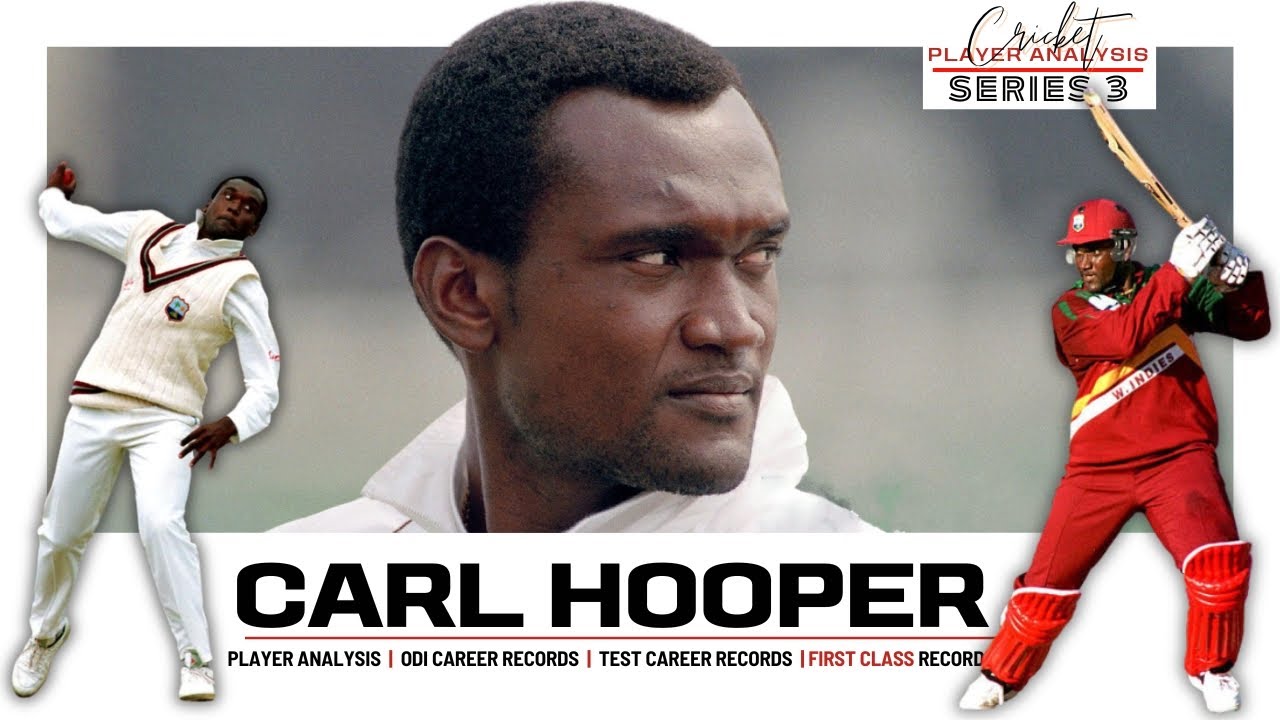 Carl Hooper || Cricket Player Analysis || Series 03 - YouTube