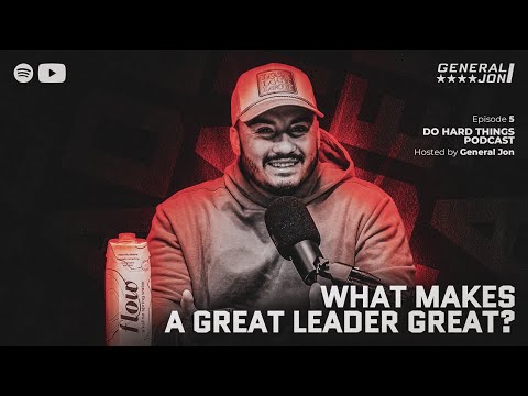 What Makes A Great Leader Great? Do Hard Thing Podcast Episode 5 - YouTube