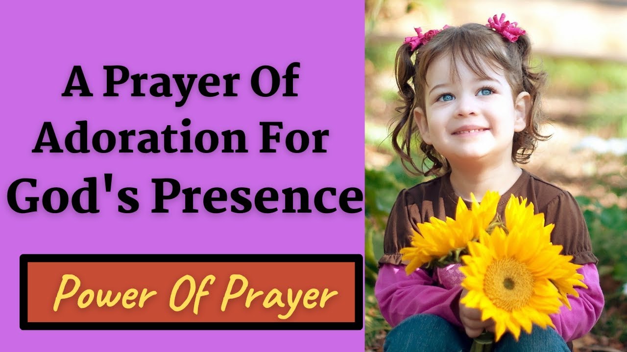 Morning Prayer English Christian | A Prayer Of Adoration For God's ...