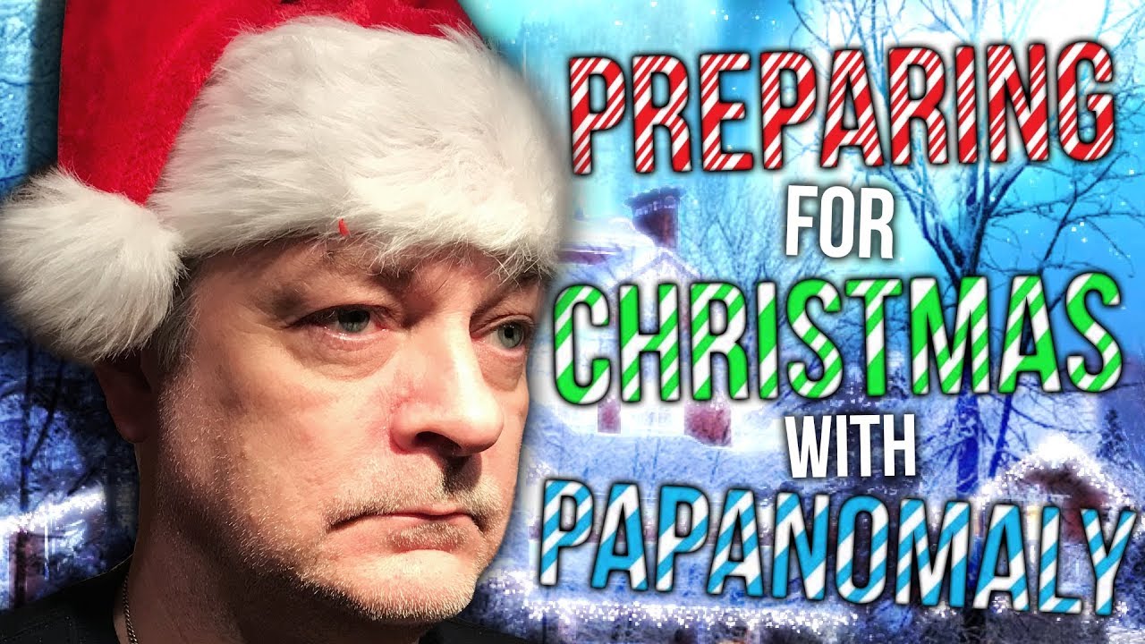 Preparing for Christmas with Papanomaly - YouTube