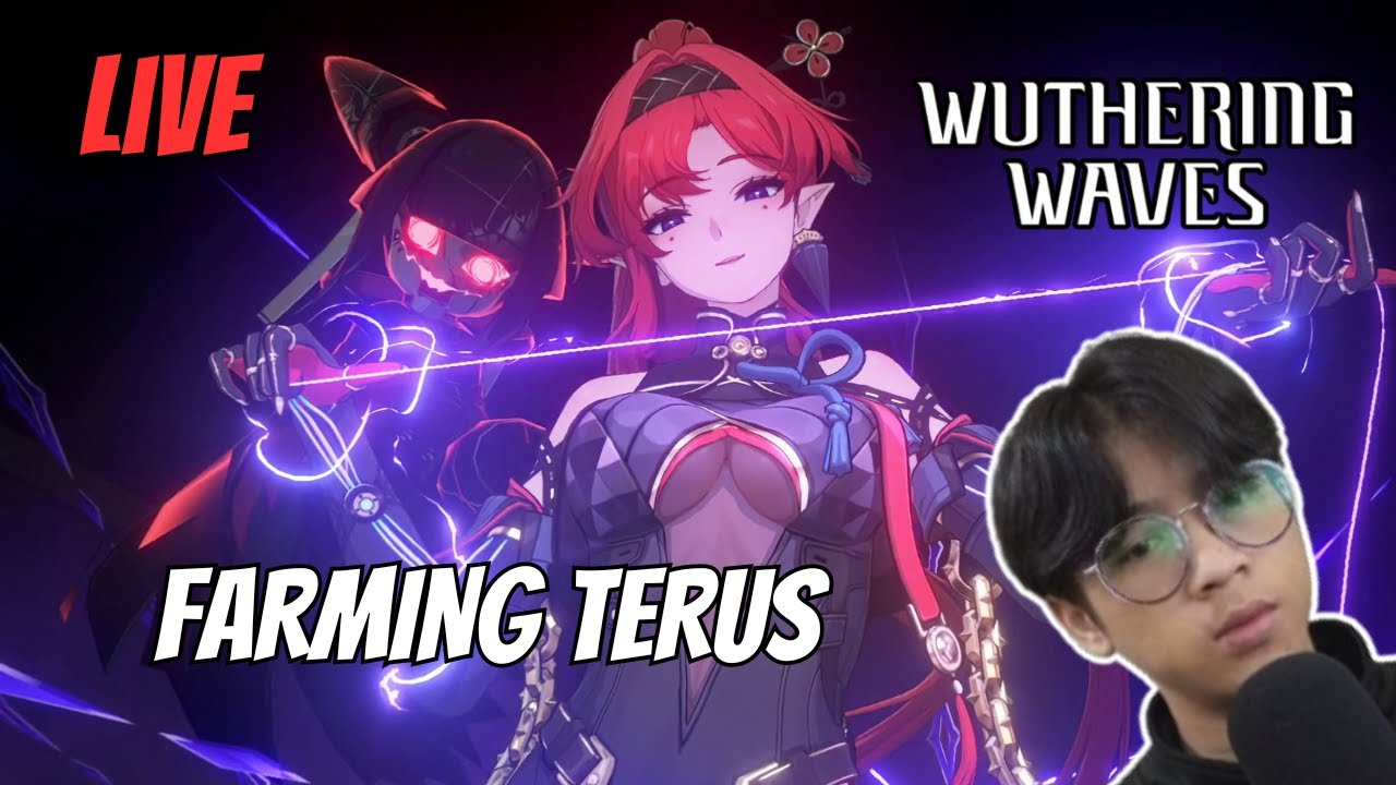 🔴[Live] Farming Terus | Wuthering Waves - YouTube