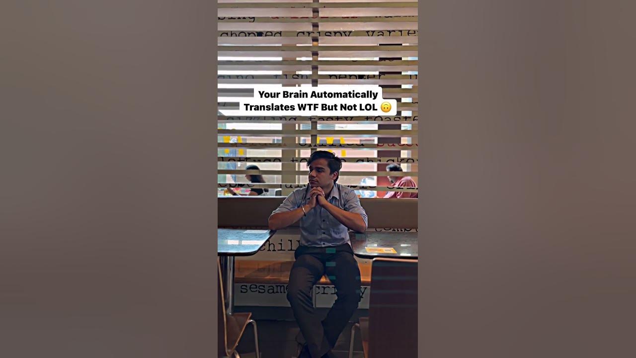 Your Brain Translates Wtf Automatically But Not Lol Shorts Youtube
