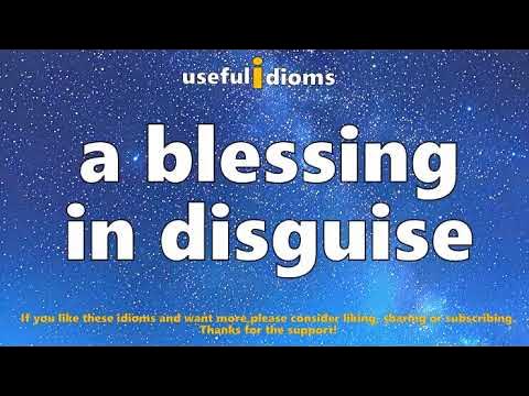 Useful idioms 285: A blessing in disguise - YouTube