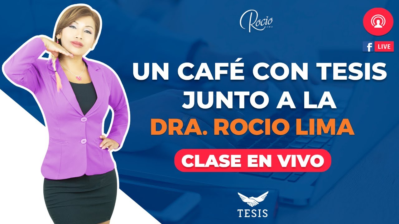 🧐Que es una TESIS ⁉️con la Dra. Rocío Lima 🤩 - YouTube