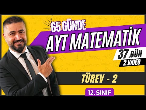 Türev 2 | 65 Günde AYT Matematik Kampı 37.Gün 2.Video | 2024 | Rehber Matematik