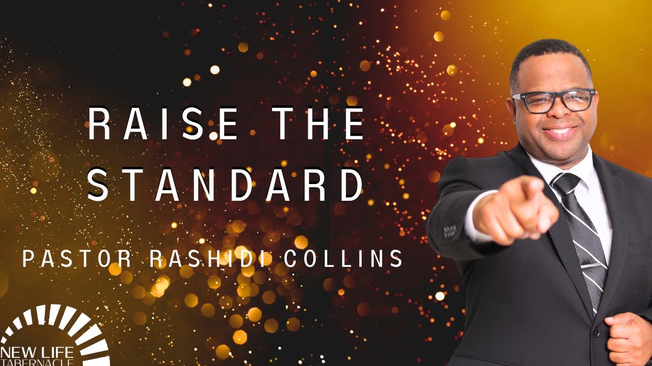 Pastor Rashidi Collins “Raise The Standard” | 01/01/24 New Years ...