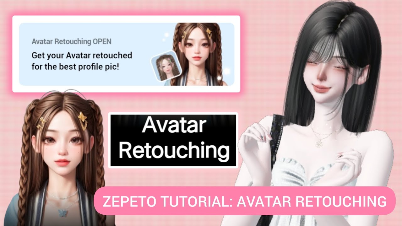 Zepeto Tutorial: Avatar Retouching - YouTube