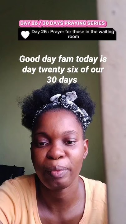 Day 26 of 30 days praying series #morningprayer #30daychallenge #shorts ...