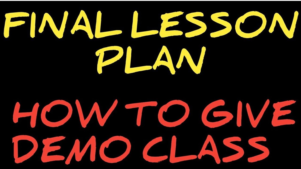 FINAL LESSON PLAN FOR B ED D EL ED DEMO CLASS YouTube final-lesson-plan-for-b-ed-d-el-ed-demo-class-youtube