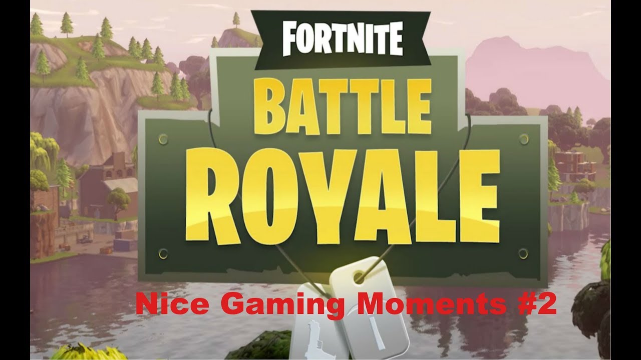 Nice Gaming Moments #2 - YouTube