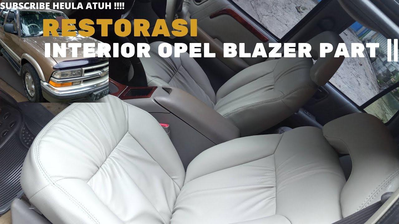 CUSTOM INTERIOR OPEL BLAZER DENGAN DESIGN LUXURY , HASILNYA || WADIDAW ...