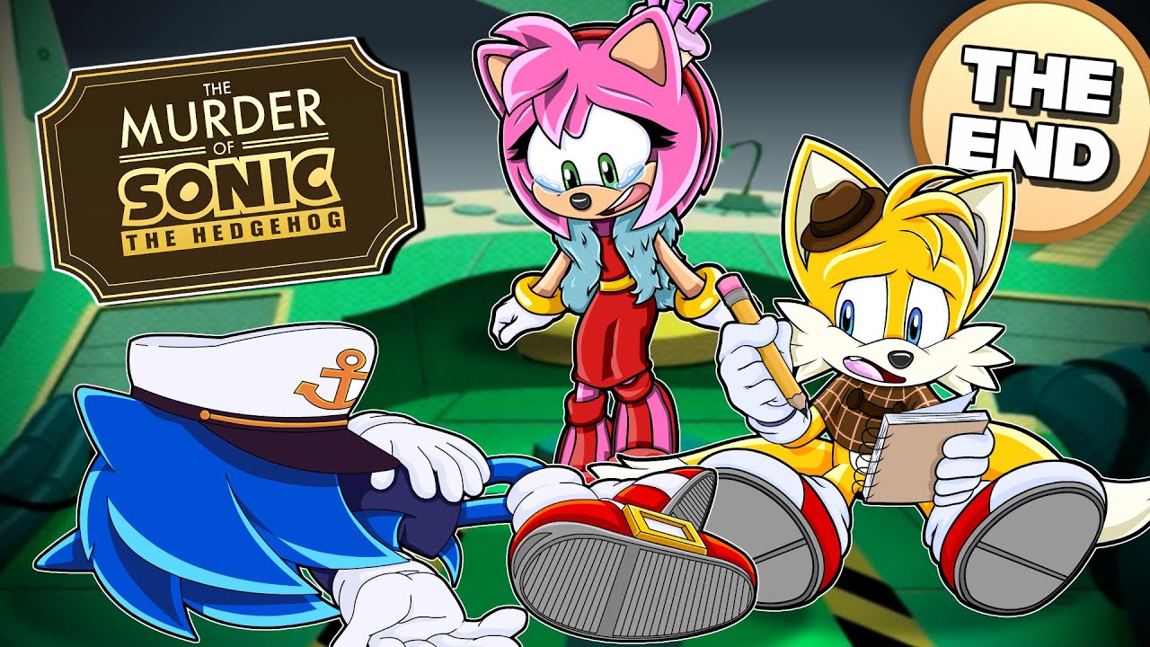 Find Sonic's KILLER!! - The Murder of Sonic the Hedgehog (ENDING) - YouTube