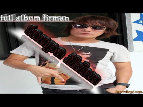 FULL ALBUM FIRMAN - YouTube