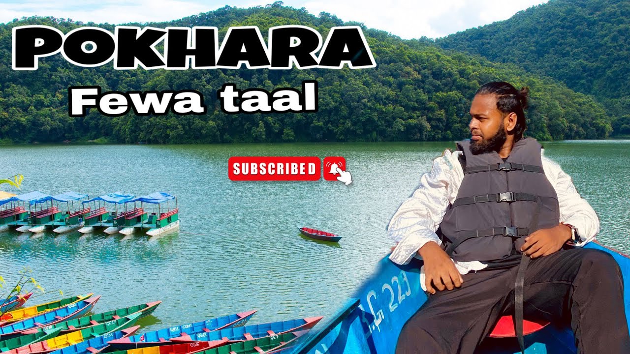 Fewa Taal 🚣 vlog - YouTube