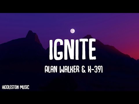 Alan Walker & K-391 - Ignite (Lyrics) ft. Julie Bergan & Seungri