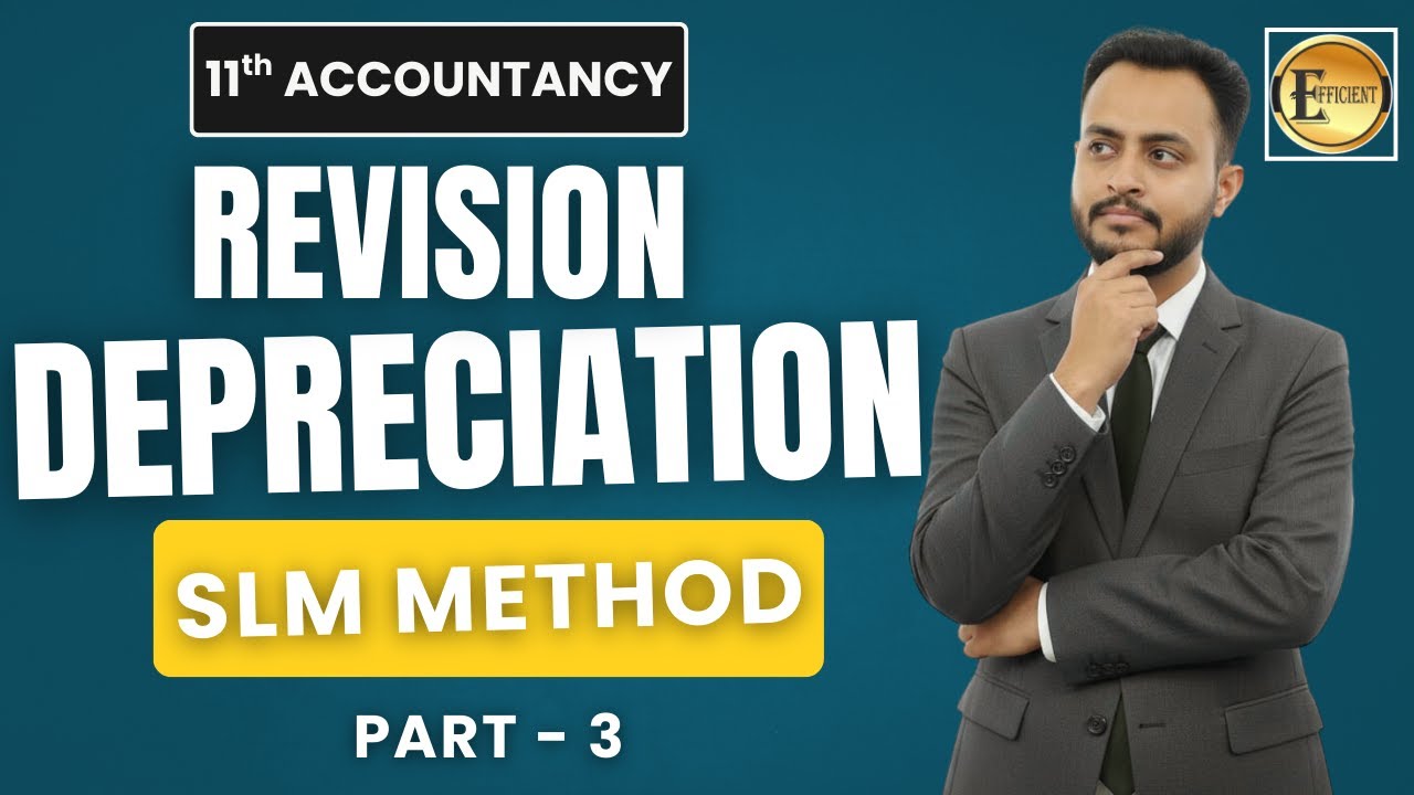 Depreciation - SLM Method Concept & Calculation | Part 3 | Class 11 ...