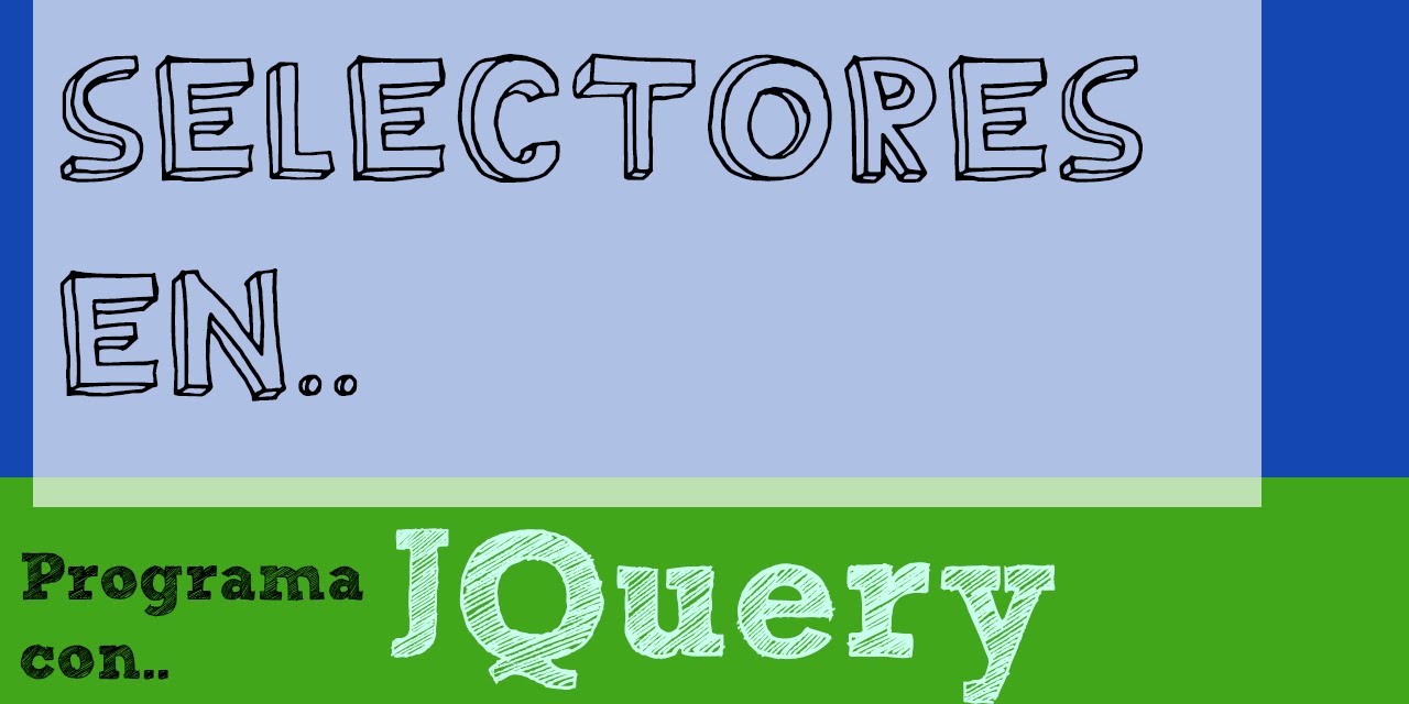 Selectores En Jquery Youtube