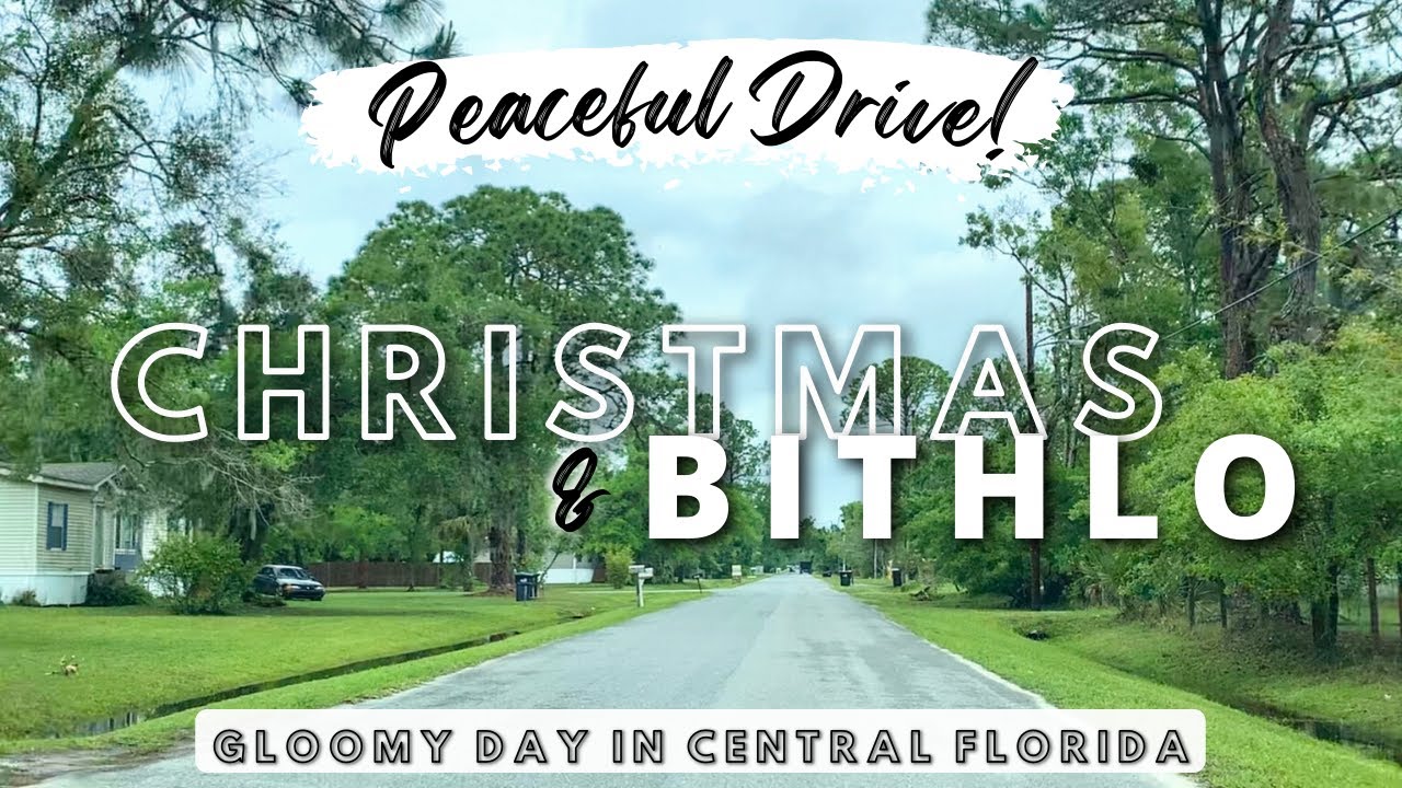 PEACEFUL DRIVE through CHRISTMAS & BITHLO, FL - Driving Central Florida ...
