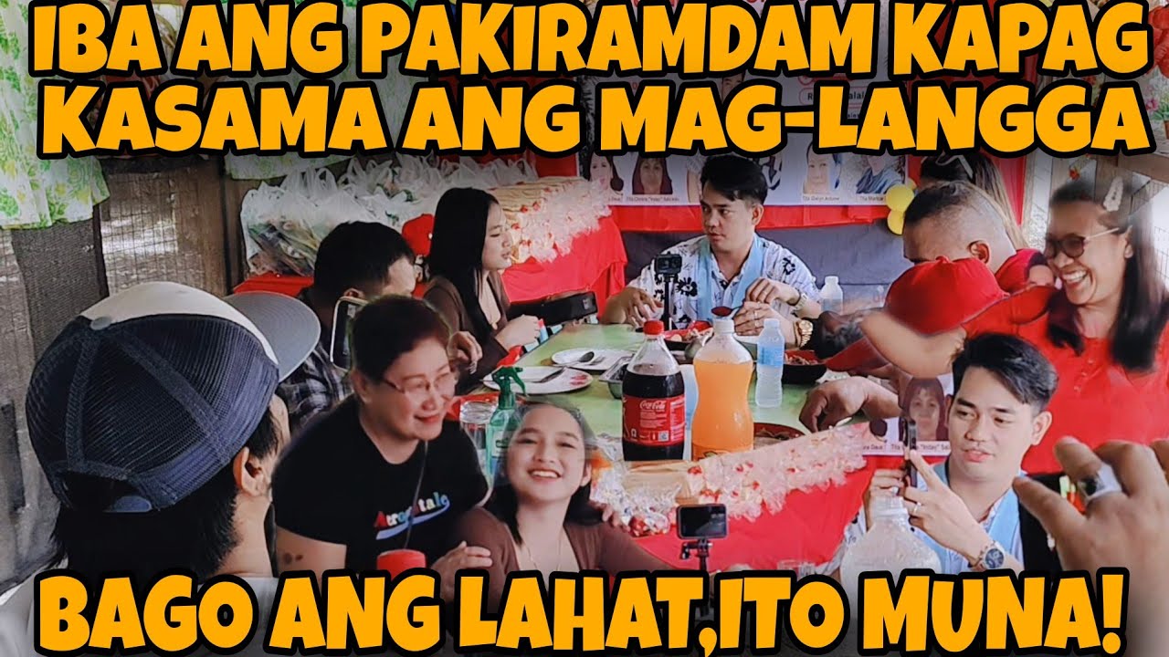 IBA ANG PAKIRAMDAM KAPAG KASAMA ANG MAG-LANGGA,BAGO ANG LAHAT ITO MUNA ...