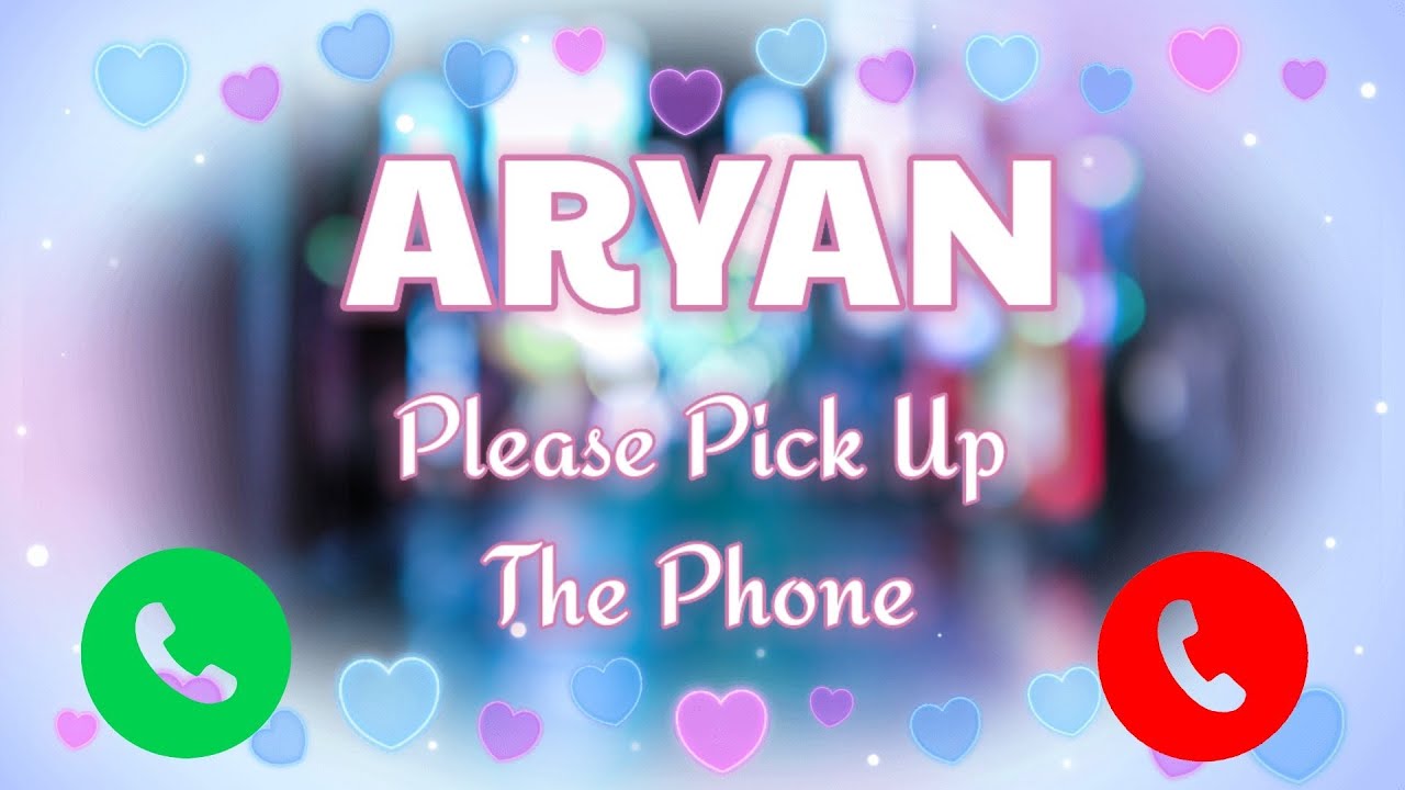 Aryan Name Ringtone | Mr Aryan Please Pickup The Phone | Name Ringtone ...