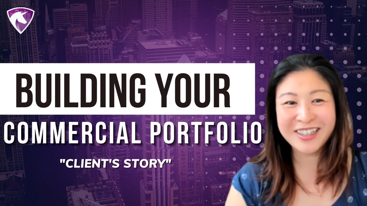 STRATEGIES ON BUILDING COMMERCIAL PROPERTY PORTFOLIO- CLIENT STORY ...
