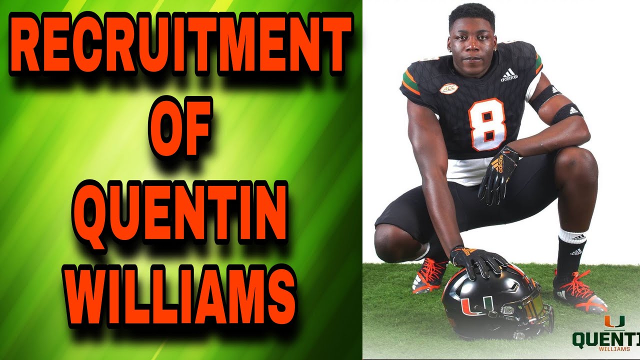 How Quentin Williams became a Miami Hurricanes! | Joe Williams ...