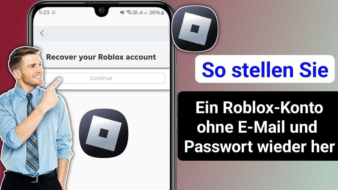 So stellen Sie ein Roblox-Konto ohne E-Mail und Passwort wieder her ...