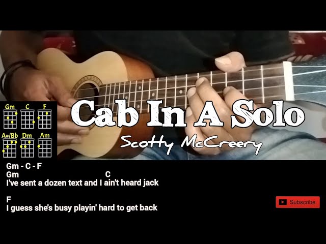 Scotty Mccreery Cab In A Solo Chords And Lyrics Chords Chordify
