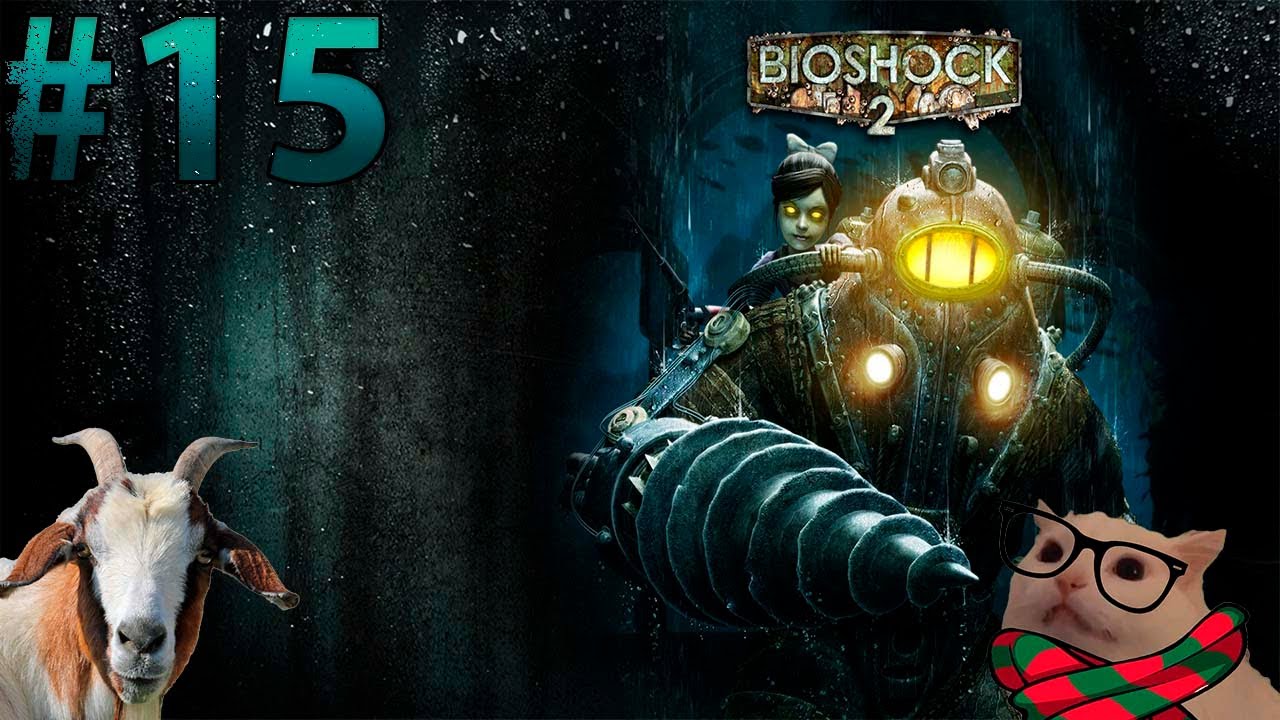EL DESTINO DE GIL ALEXANDER | BIOSHOCK 2 EP 15 - YouTube