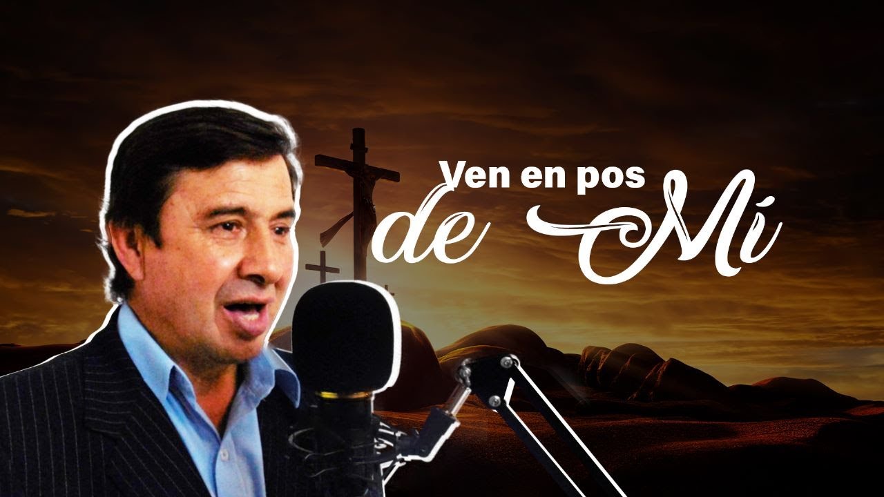 Himno antiguo cristiano - Ven en pos de mi - YouTube