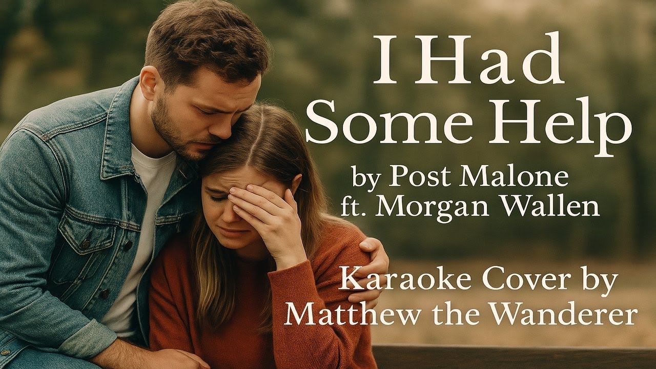 “i Had Some Help” By Post Malone Ft Morgan Wallen Full Karaoke Cover 7828