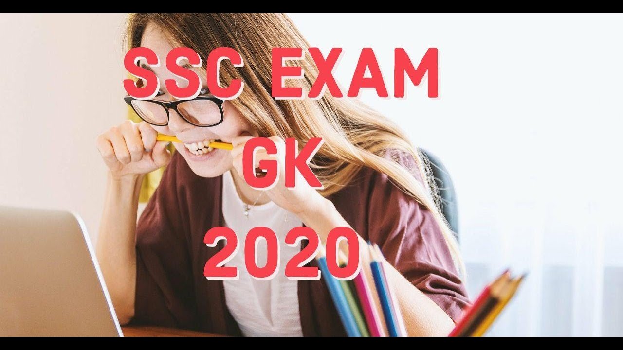 SSC EXAM 2020 GK - YouTube