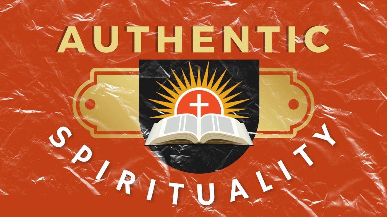 Authentic Spirituality Pt. 1 - Pastor John-Mark Bartlett - YouTube