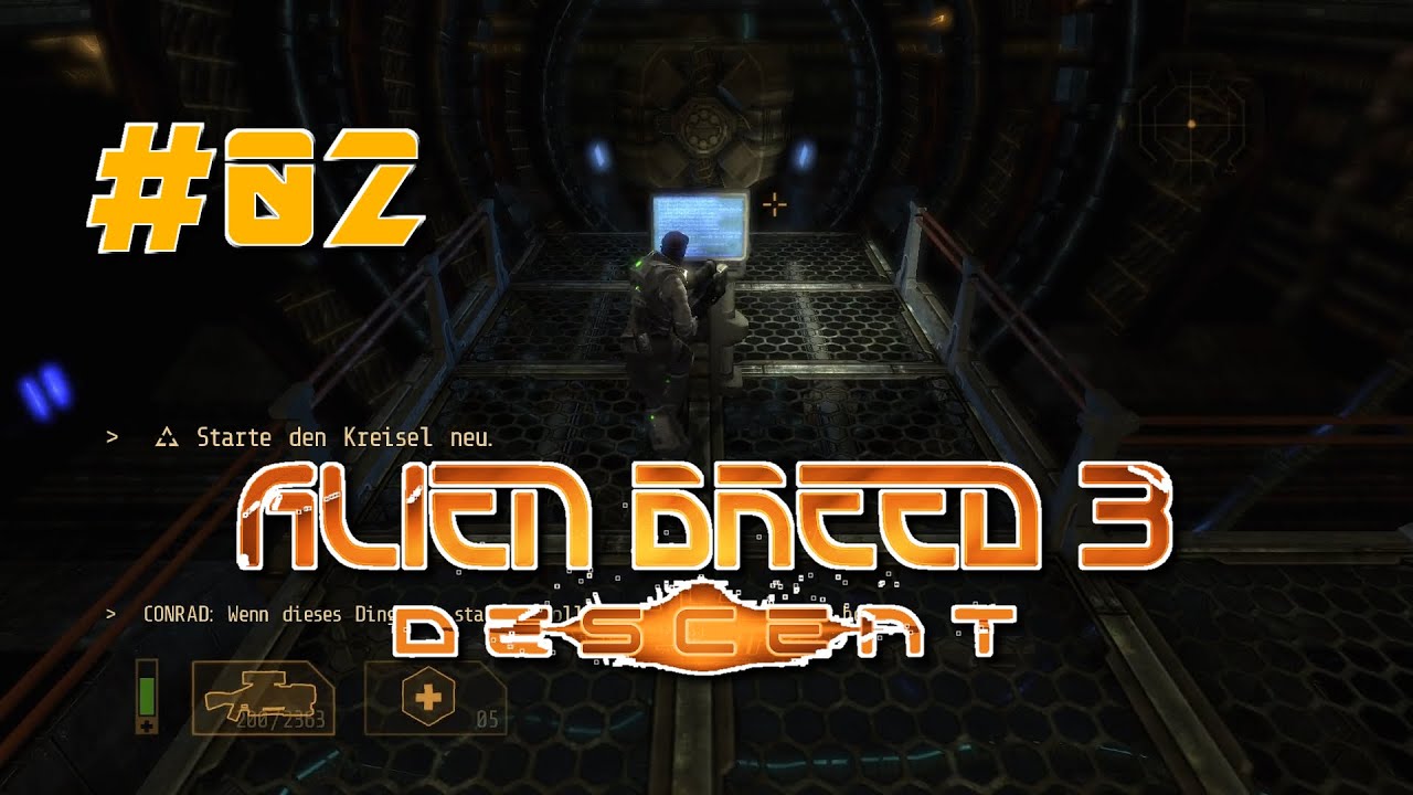 ALIEN BREED 3: DESCENT #02 - Ausgekreiselt [Deutsch][Full HD] ★ Let's ...