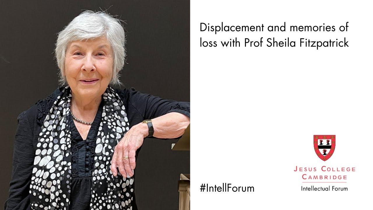 Displacement and memories of loss with Prof Sheila Fitzpatrick - YouTube