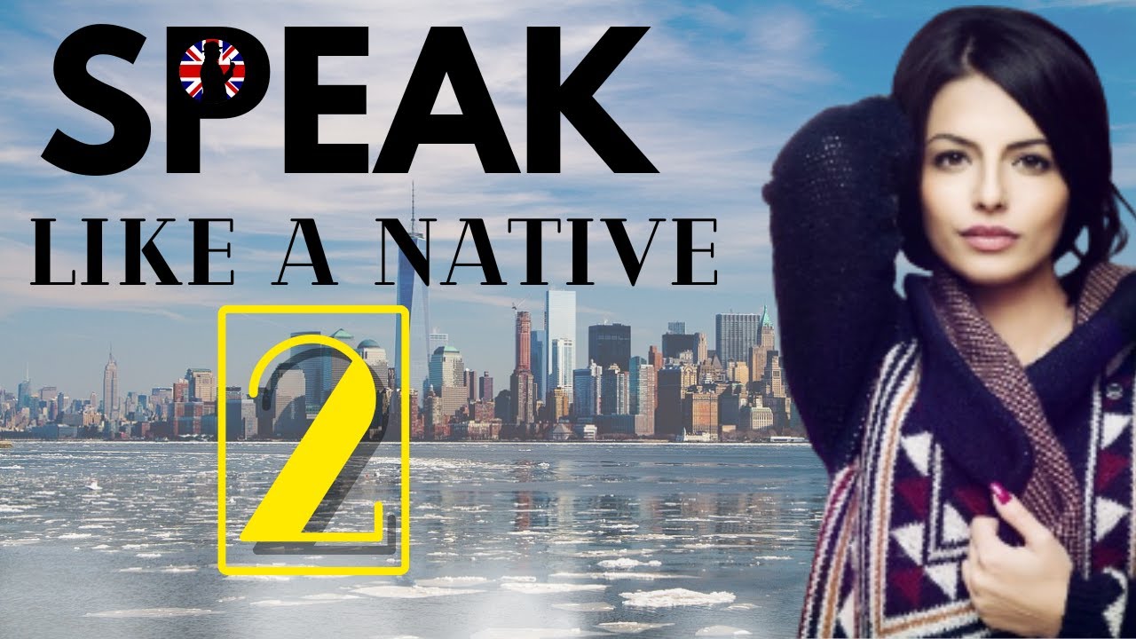 Speak Like a Native 2 - STRONG ADJECTIVES - YouTube