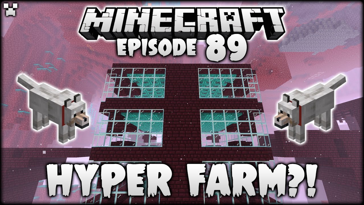 Nether HYPER Farm Begins! | Minecraft Survival Ep.89 - YouTube