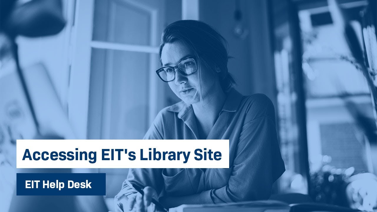 How To Access EIT’s Library Site - YouTube