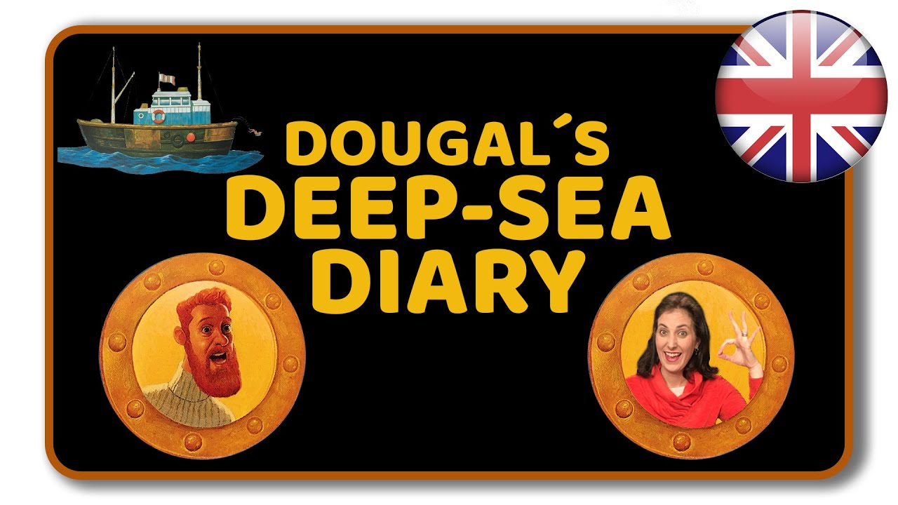 TALES ON STAGE - Dougal's Deep-Sea Diary - YouTube
