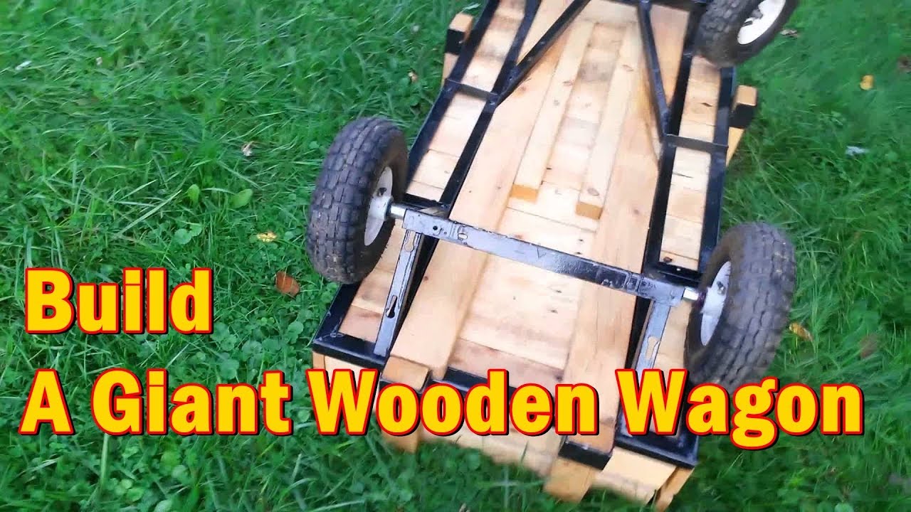 DIY & Crafts - DIY How To Build A Giant Wooden Wagon - YouTube