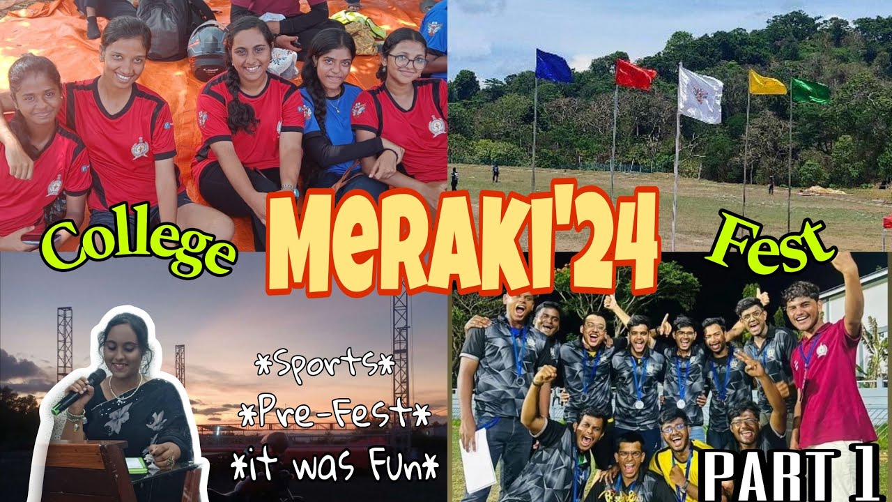 MERAKI 2024 !!*our College Fest*, chaotic as well as entertaining it ...