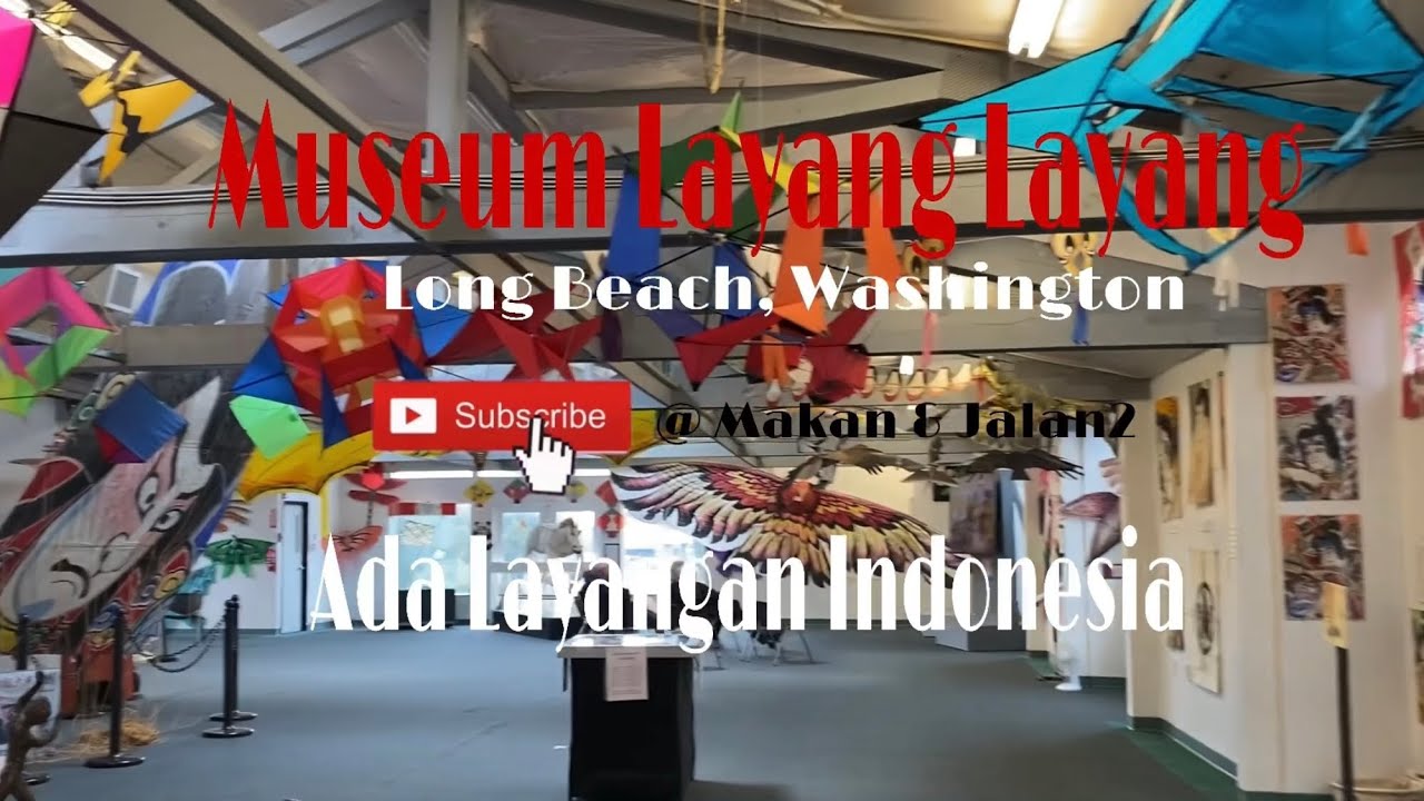 Museum Layang Layang di Long Beach, Washington || Ada Layangannya dari ...