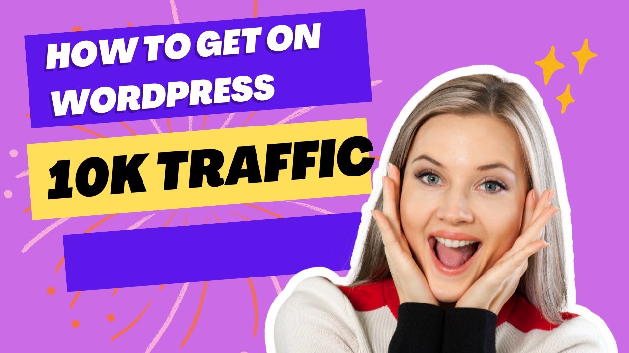How To Get More 10 000 Traffic On Your WordPress Website YouTube how-to-get-more-10-000-traffic-on-your-wordpress-website-youtube