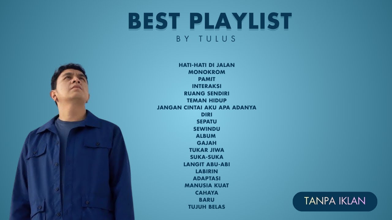TULUS FULL ALBUM 2025 TERBAIK-LAGU CAFE-LAGU POP VIRAL-SPOTIFY 2025 ...