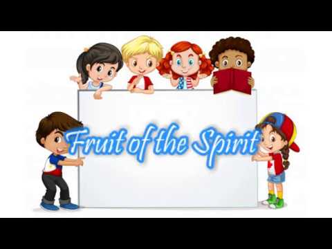 2019 Fruit of the Spirit Song for Kids (w/ lyrics) - YouTube