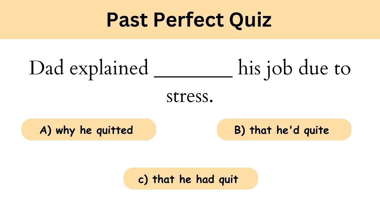 Tenses Quizzes | 10 Past Perfect Quiz | Test Your Knowledge | Grammar ...