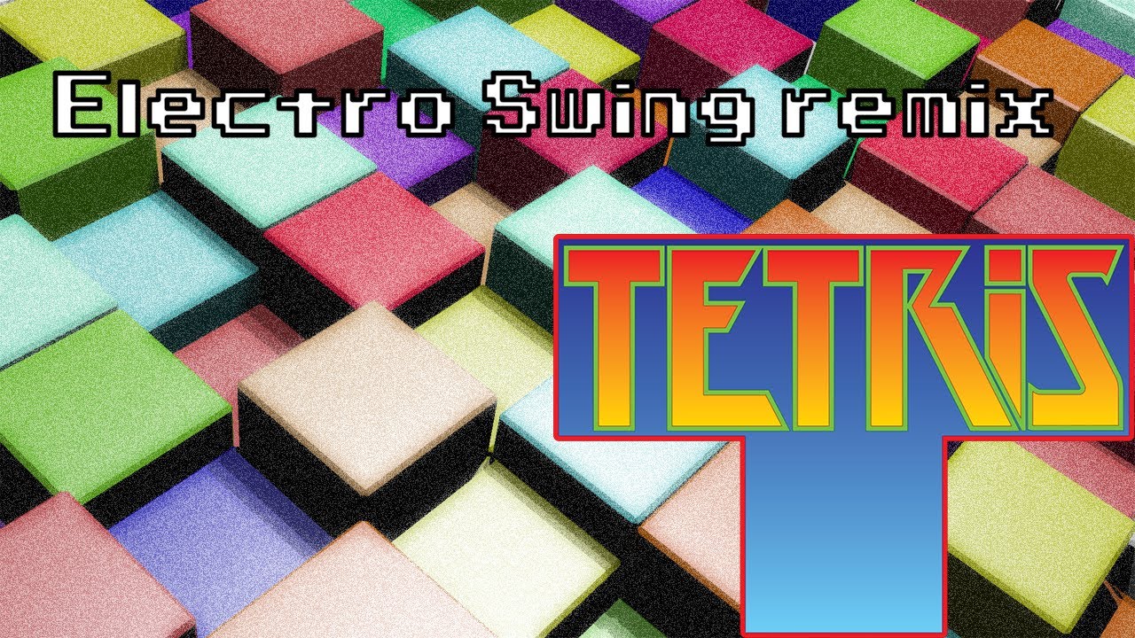 Tetris theme A [Electro swing remix] - YouTube
